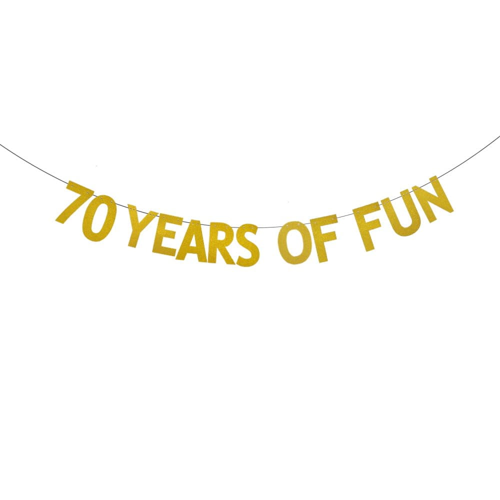 Gold Glitter 70 Years Of Fun Banner,Pre-Strung, Birthday/Anniversary ...