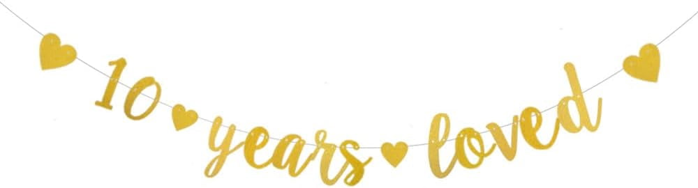 Gold Glitter Banne，10 Years Loved,10th Birthday/Wedding Anniversary ...