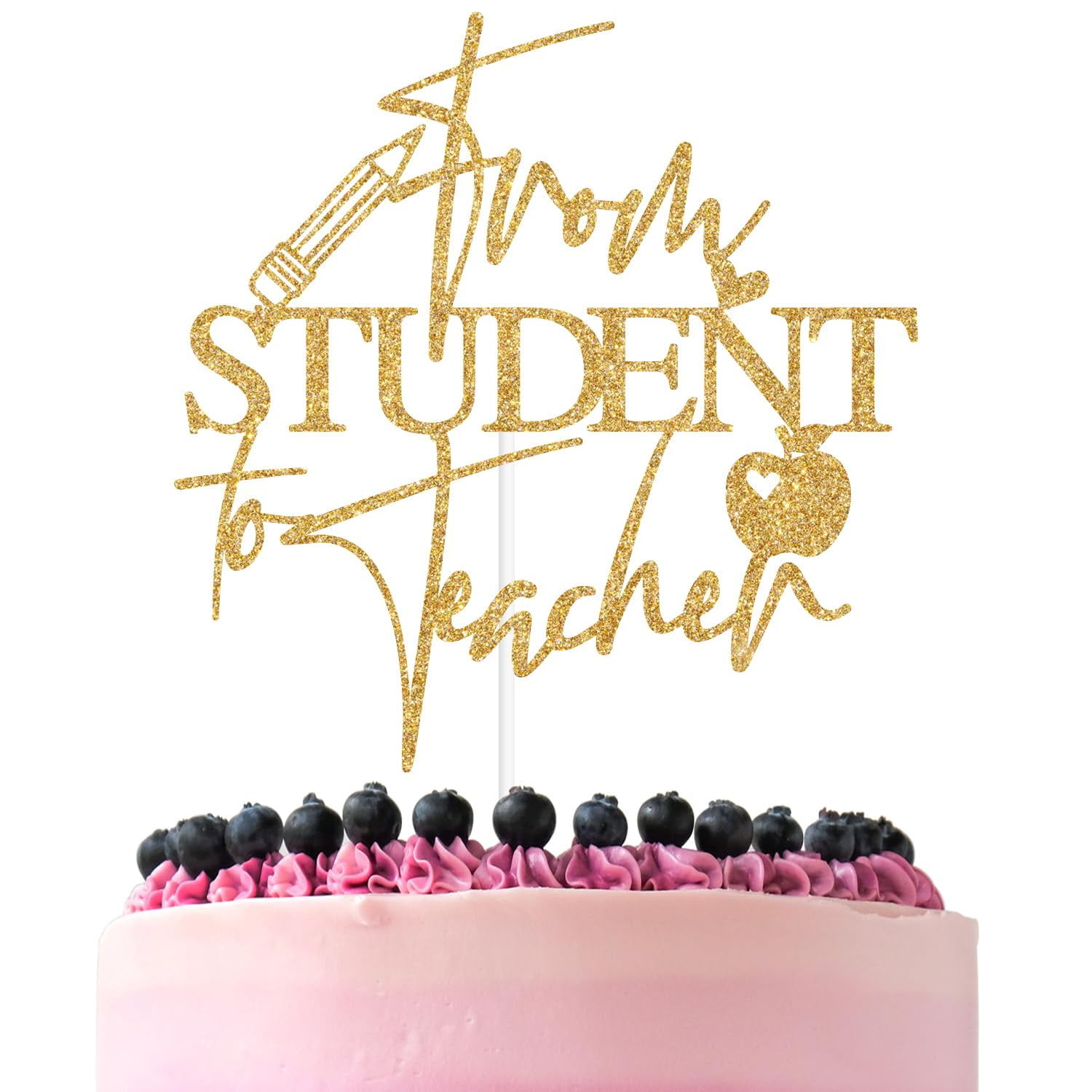 Gold Glitter FromITSC Student to Teacher Cake Topper, Congrats Teacher ...
