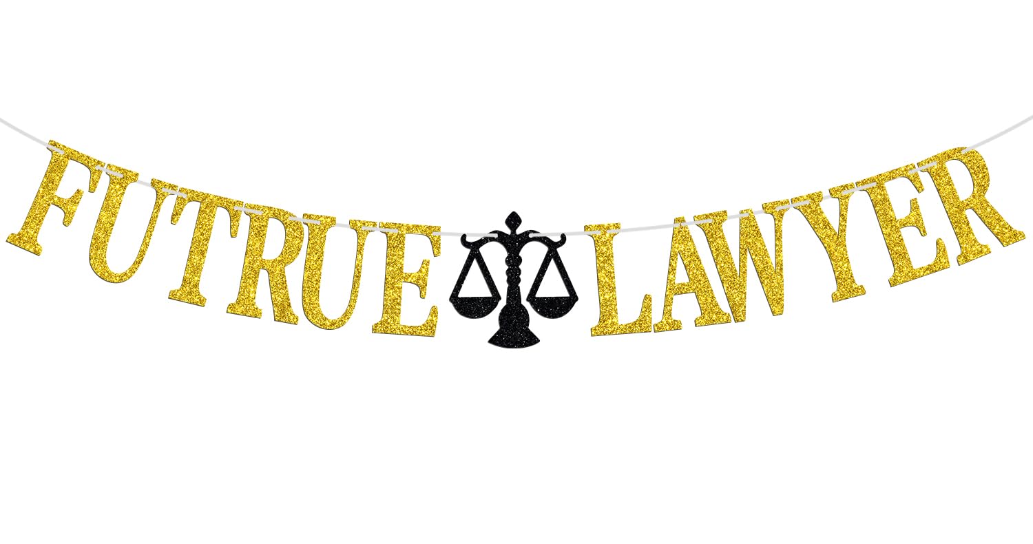 Gold Glitter Future Lawyer Banner - Congrats Lawyer Graduation Bunting ...