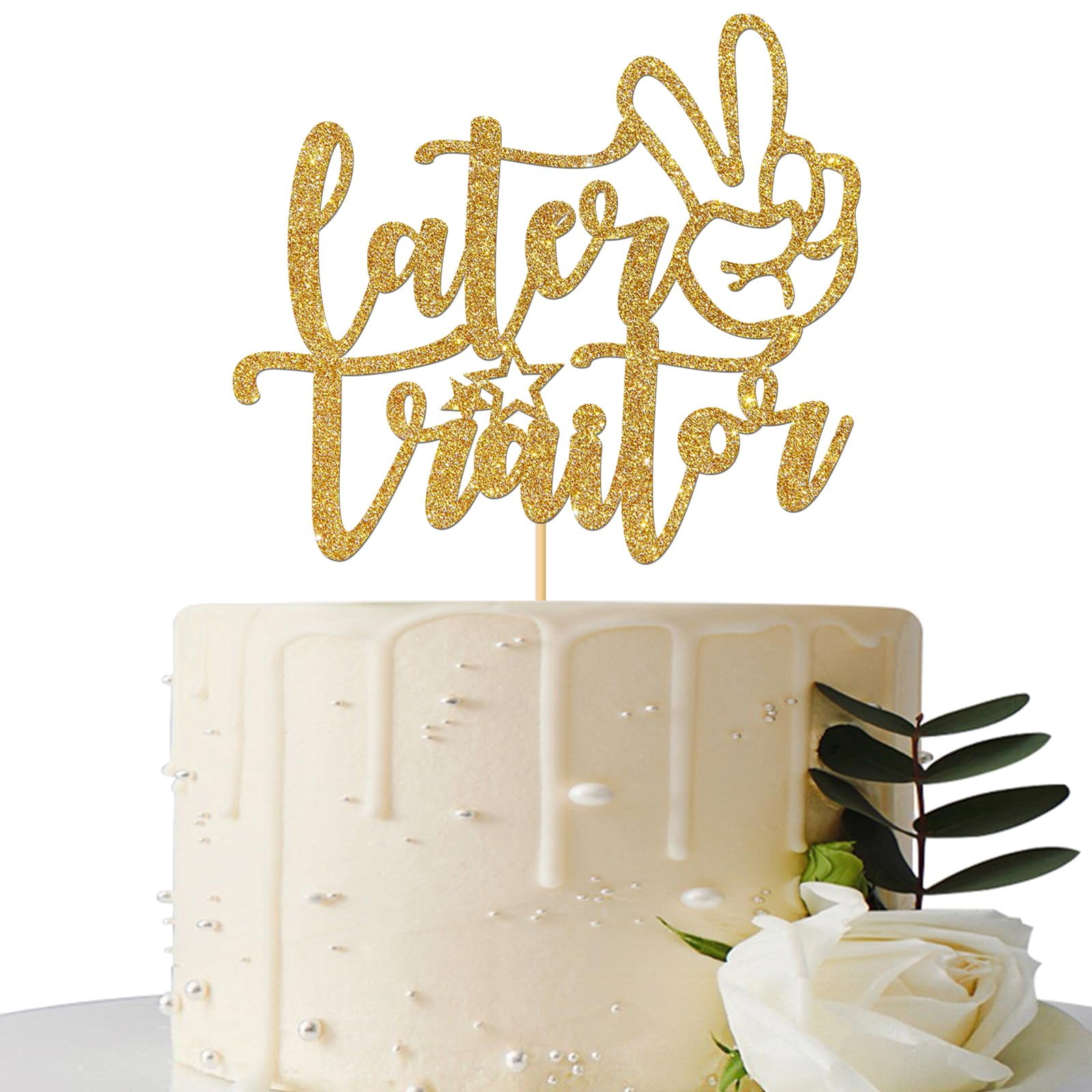 Gold Glitter Later FEV6 Traitor Cake Topper, Coworker Going Away Party ...