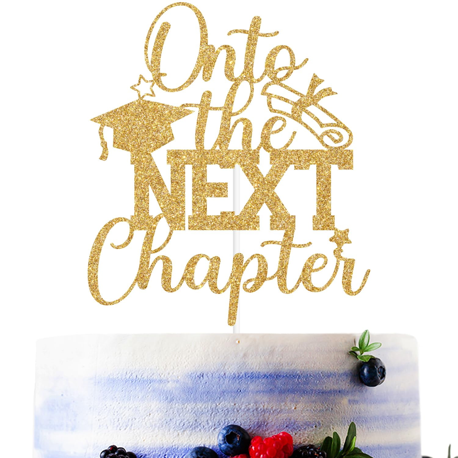 Gold Glitter Onto the Next Chapter AIS1 Cake Topper, You Did It/the ...