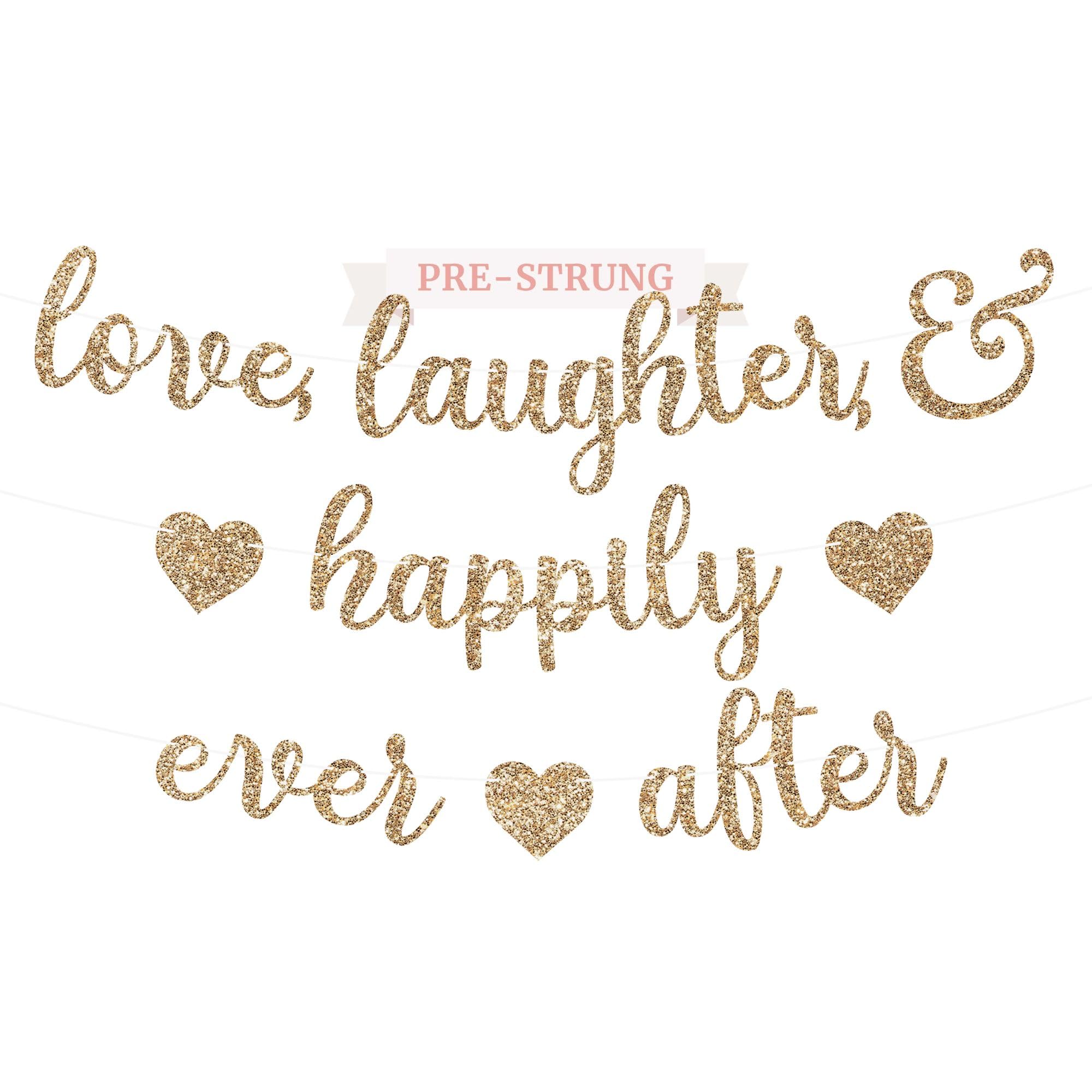 Gold Glitter Pre-Strung Banner, Love Laughter Happily Ever After ...