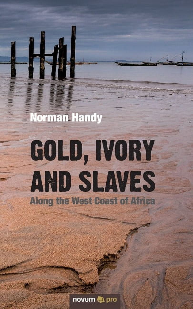 Gold, Ivory and Slaves - Walmart.com