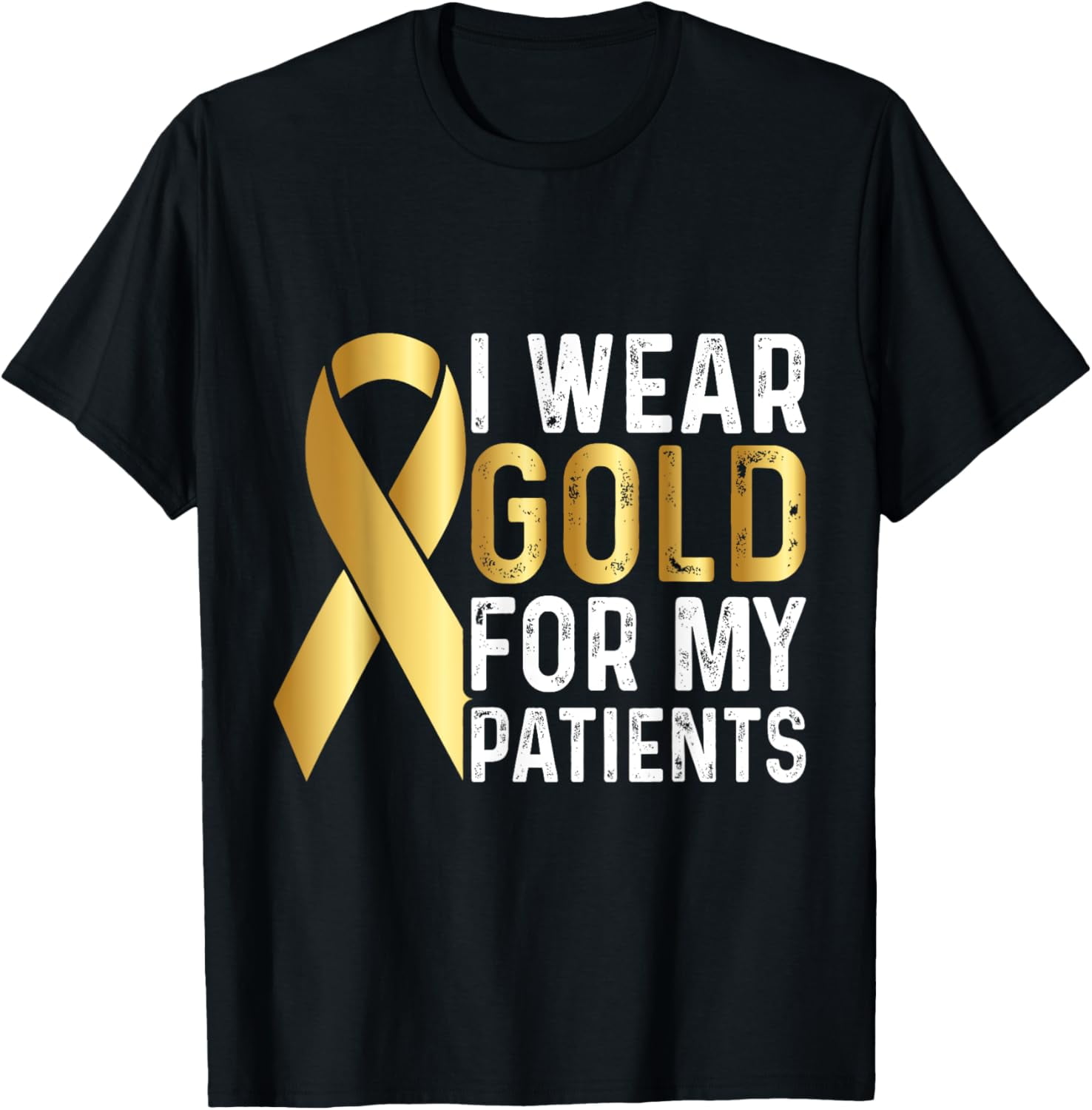 Gold Ribon Support for Cancer Awarenes Dedicated to Patient T-Shirt ...