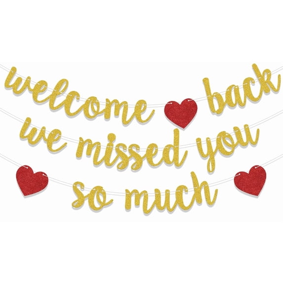 Gold Welcome Home Banner, Welcome Back We Missed You So Much Banner ...