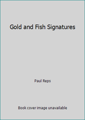 Pre-Owned Gold and Fish Signatures (Paperback) 0804802106 9780804802109 ...
