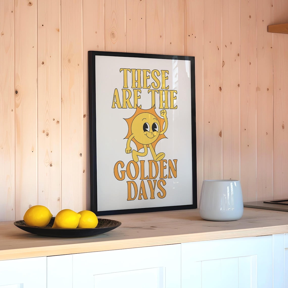 These Are The Golden Days Print, Retro Mascot Sunshine Wall Art ...