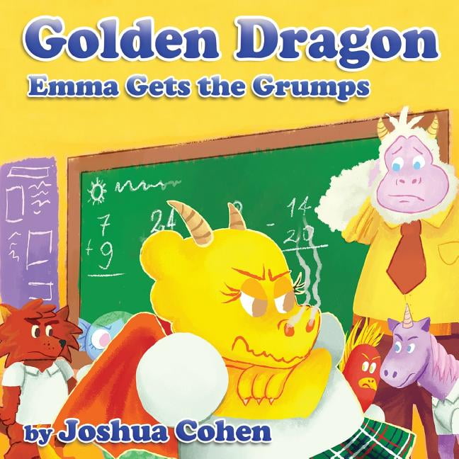 Golden Dragon: Emma Gets The Grumps, (Paperback) - Walmart.com