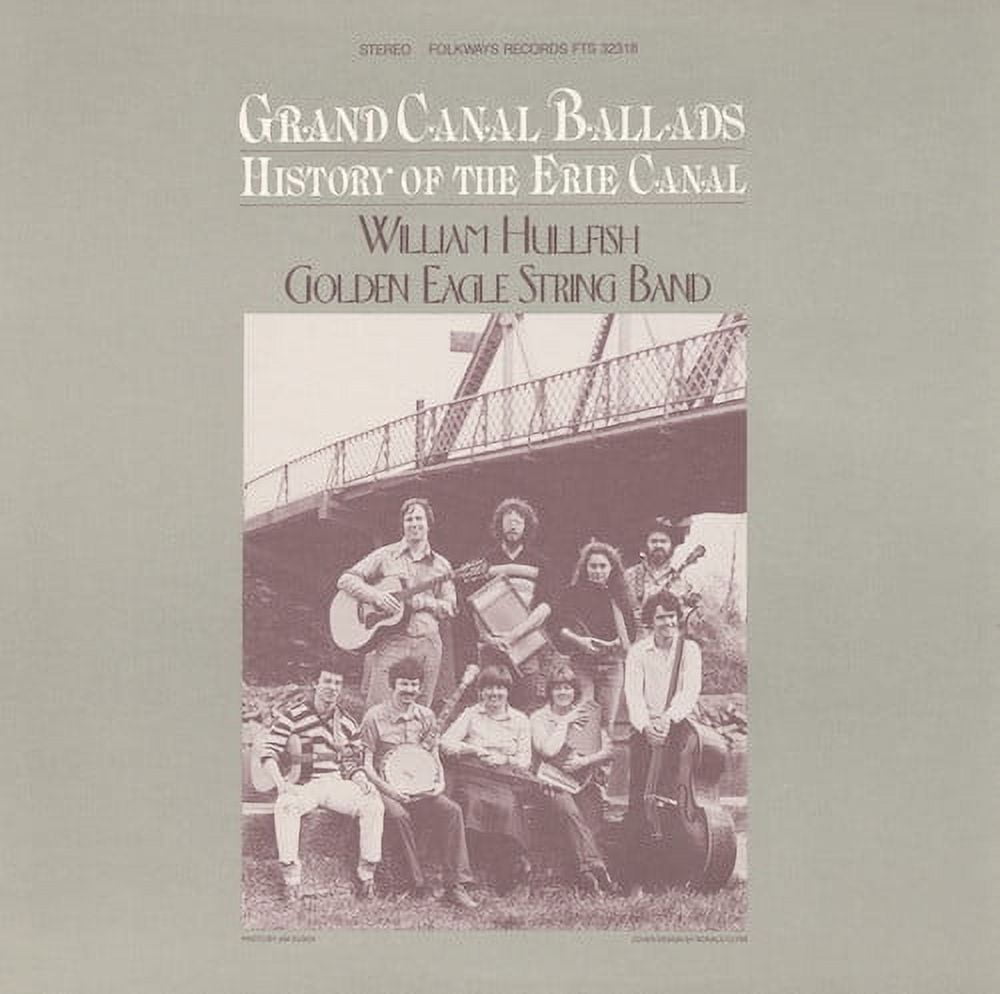 Golden Eagle String Band - Grand Canal Ballads: History of the Erie ...