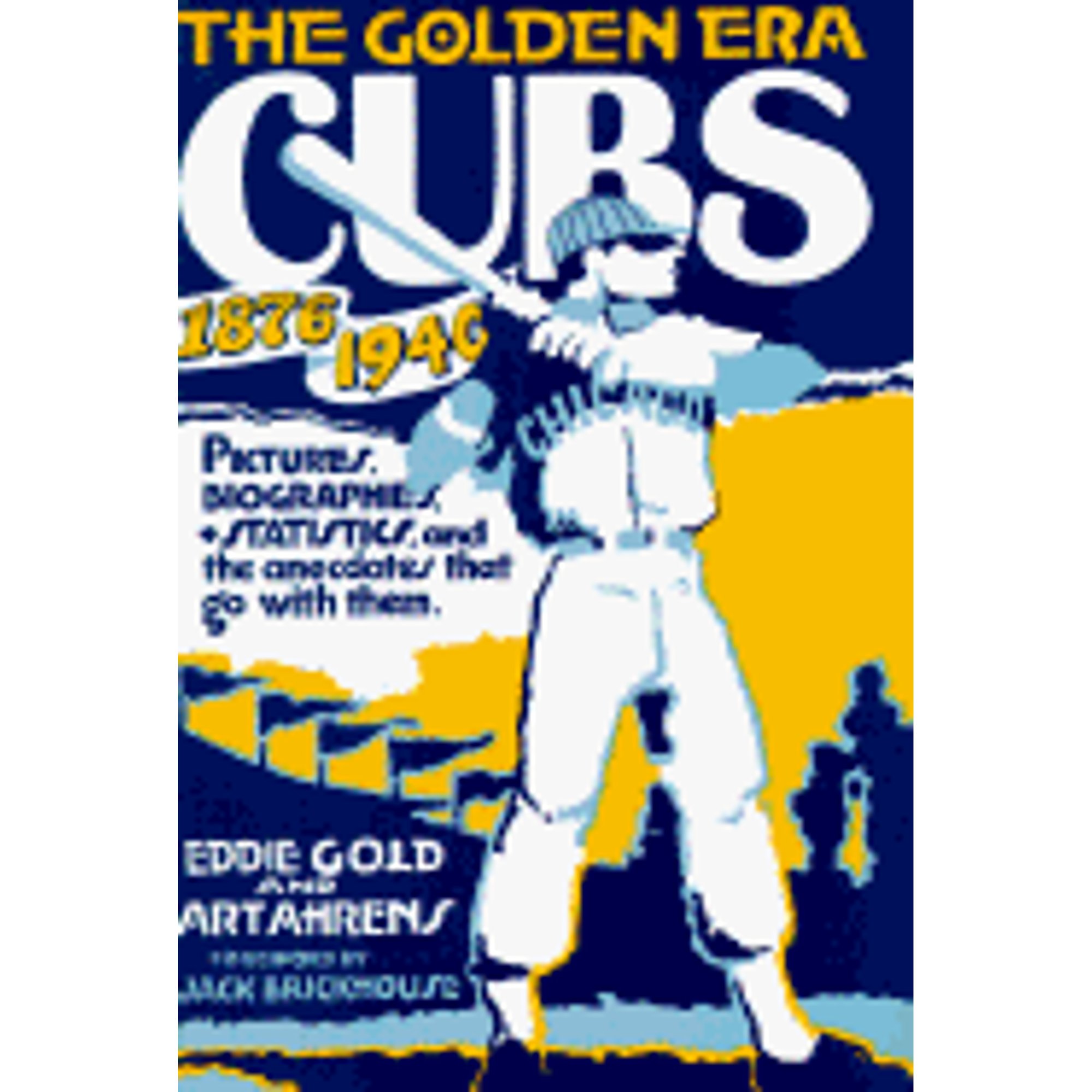 Pre-Owned The Golden Era Cubs, 1876-1940 (Hardcover) 0931028663 ...