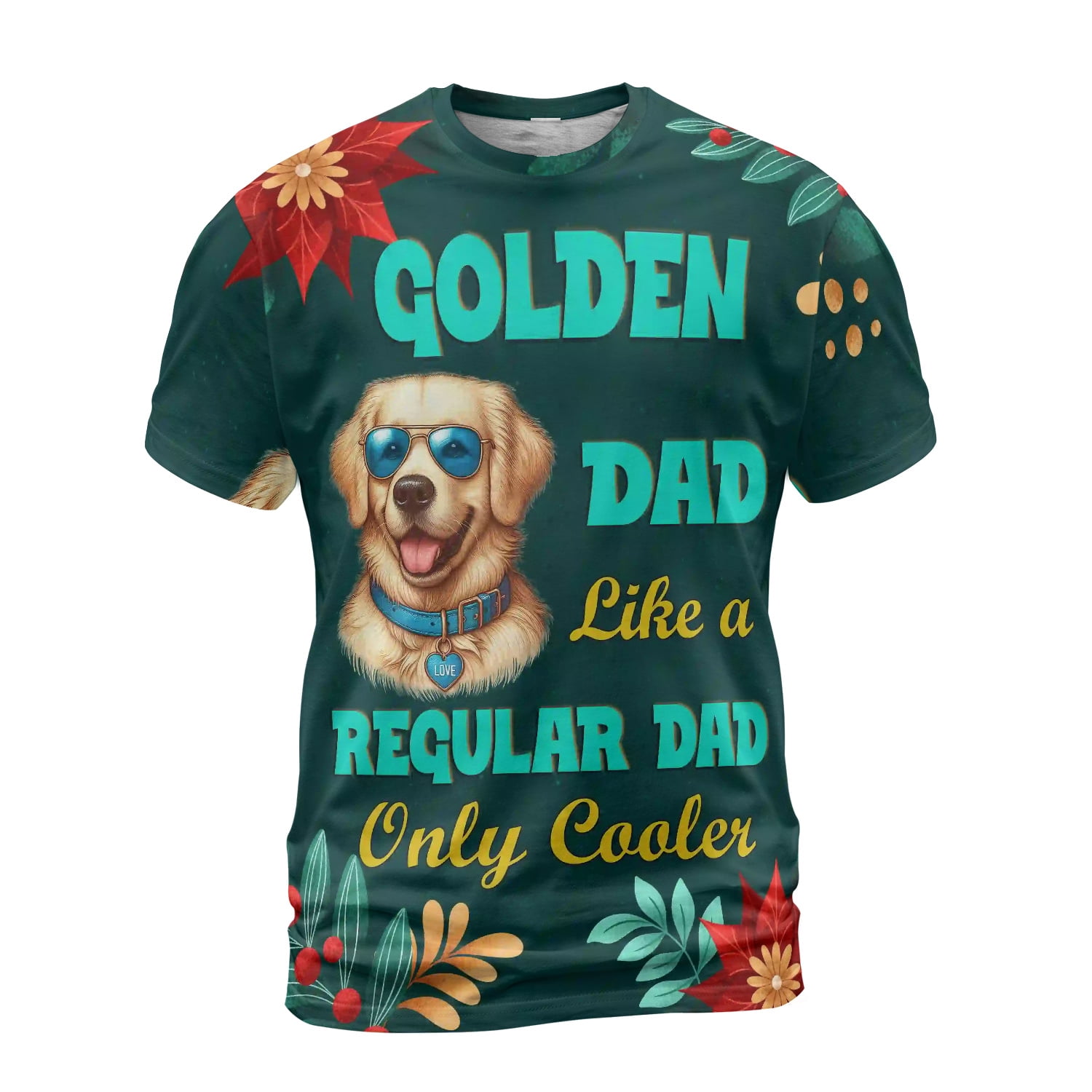Golden Retriever Dad Like a Regular Dad Only Cooler Happy Father's Day ...
