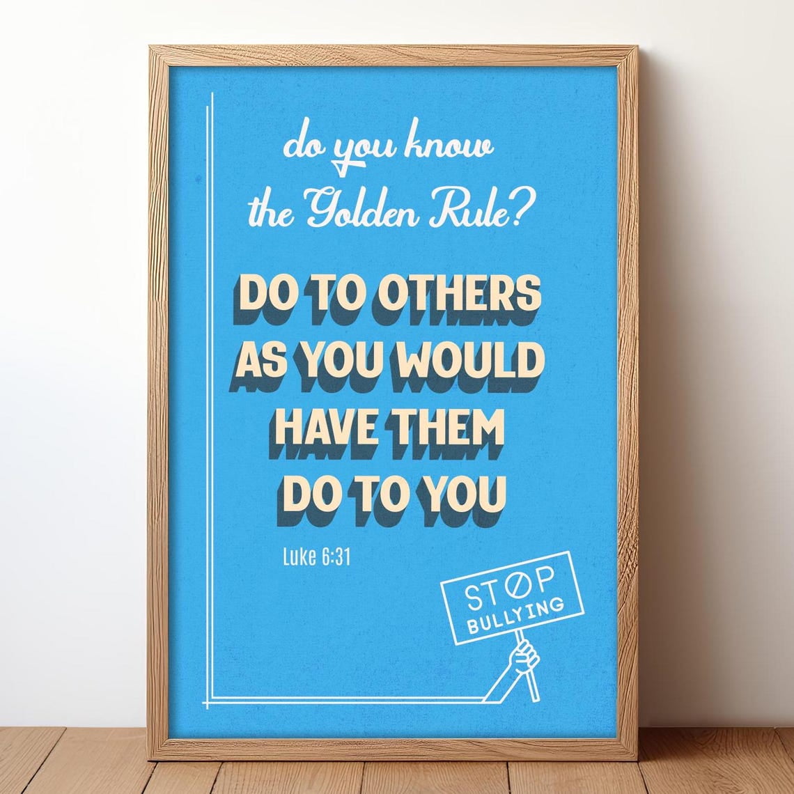Golden Rule', Christian Anti-Bullying Print #3001, Unframed Poster Size ...