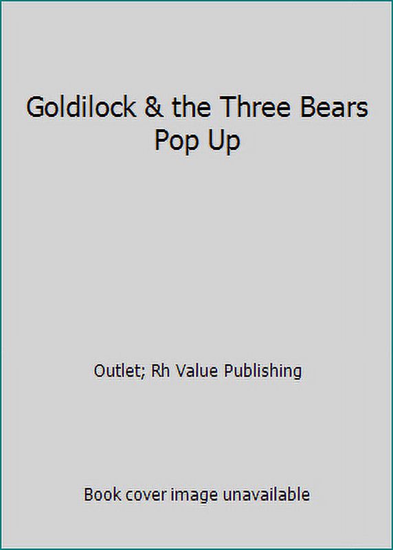 Pre-Owned Goldilock & the Three Bears Pop Up (Hardcover) 0517462338 9780517462331 - Walmart.com