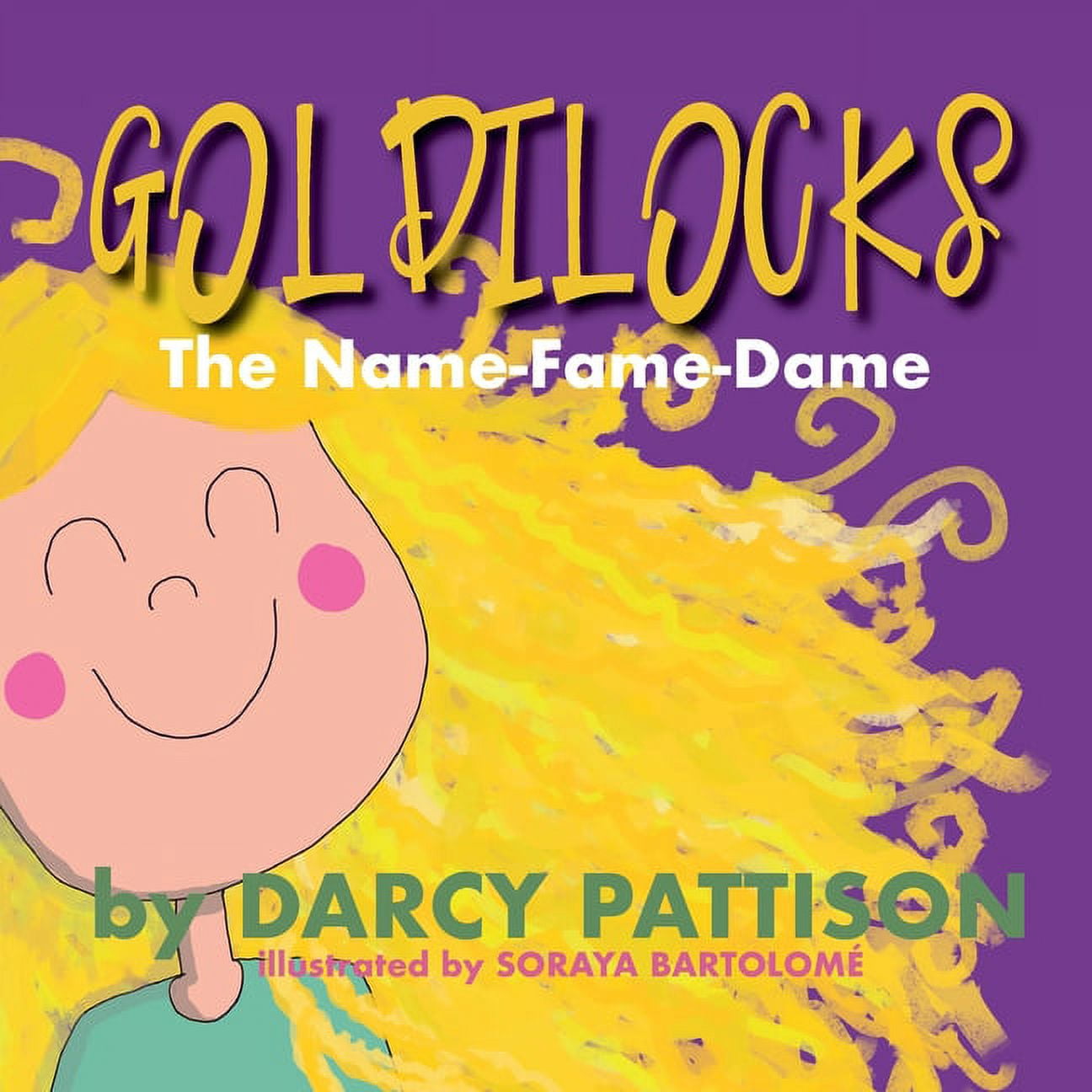 Goldilocks: The Name-Fame-Dame - Walmart.com