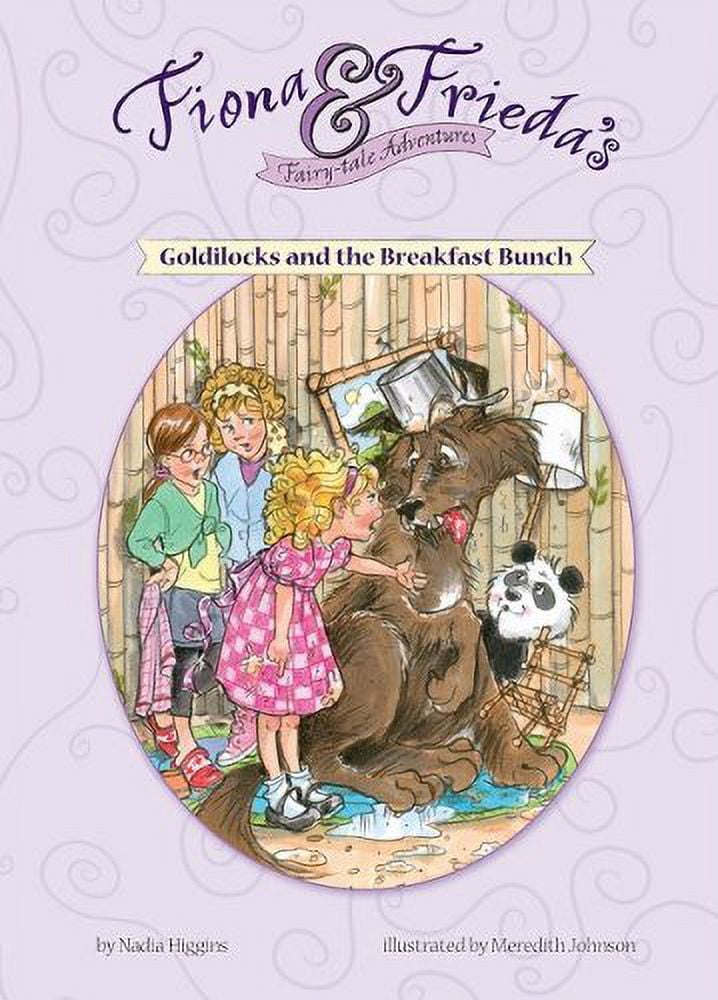 Pre-Owned Goldilocks and the Breakfast Bunch (Fiona Frieda's Fairy-tale ...