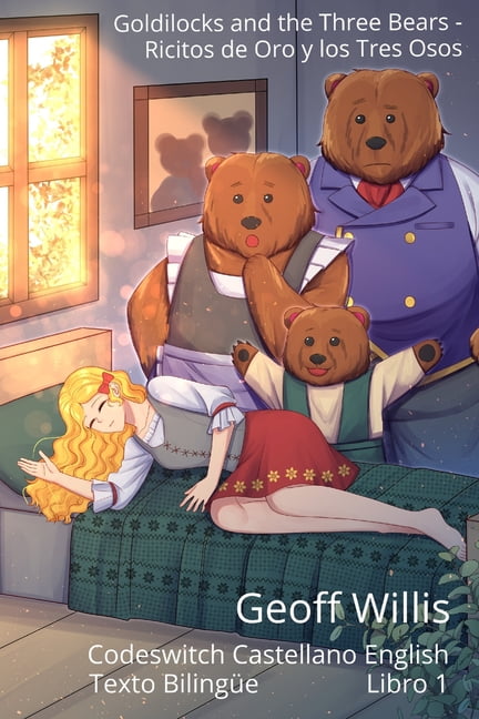 Goldilocks and the Three Bears - Ricitos de Oro y los Tres Osos ...