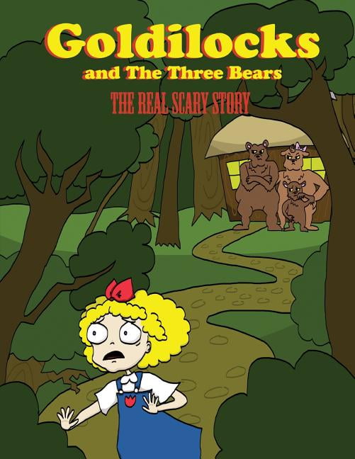 Goldilocks and the Three Bears: The Real Scary Story - Walmart.com