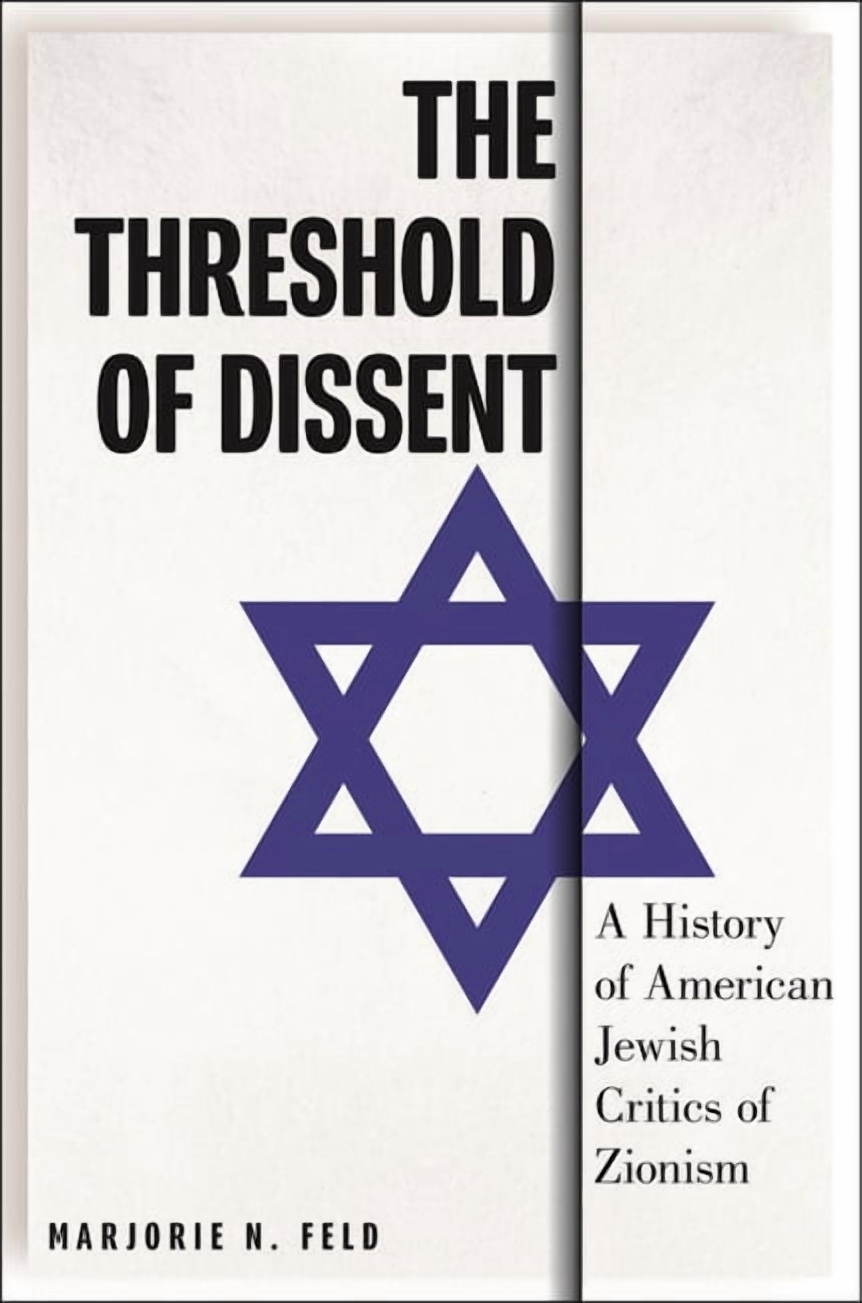 Goldstein-Goren American Jewish Studies The Threshold of Dissent: A ...