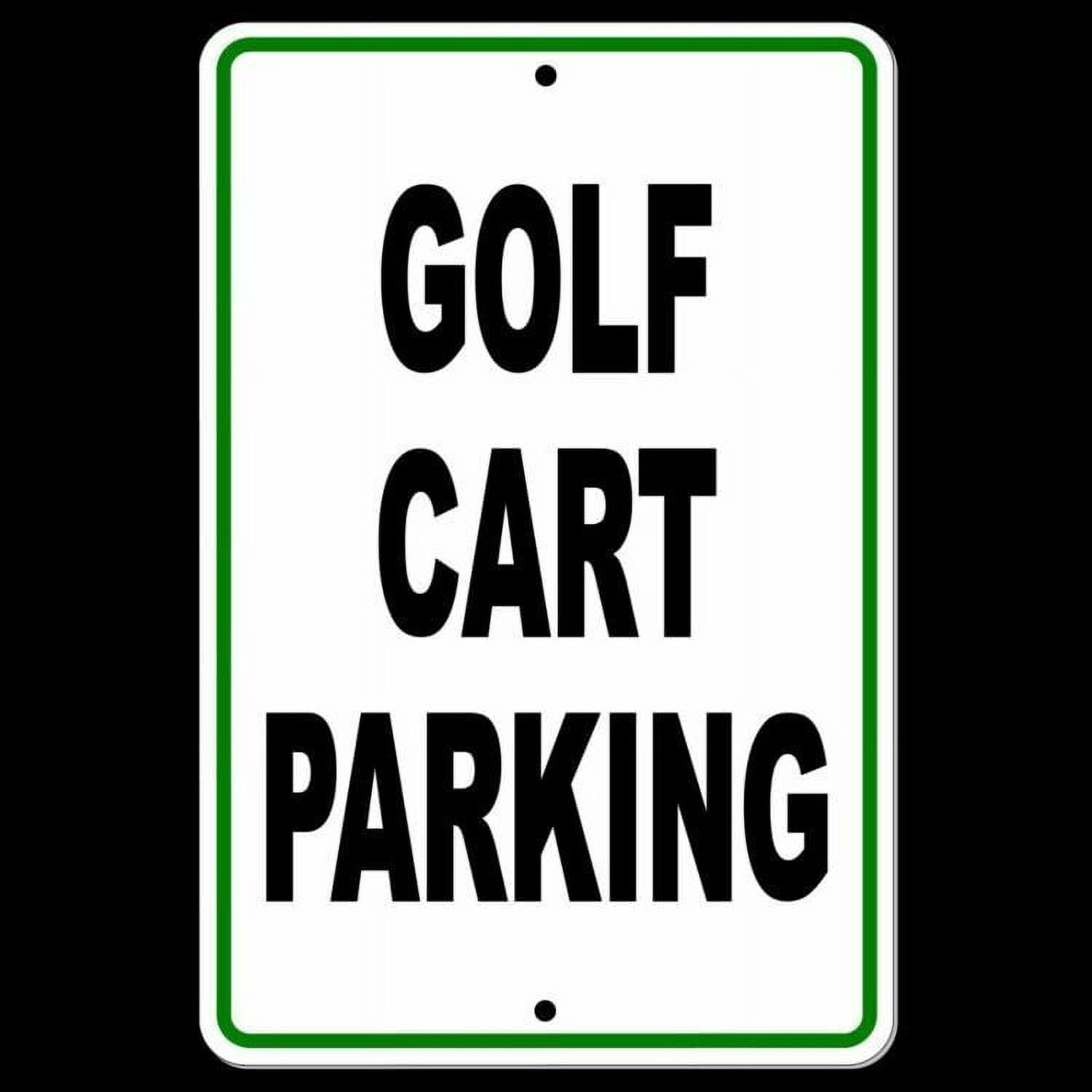 Golf Cart Parking Sign METAL visitor club do not no parking area best ...