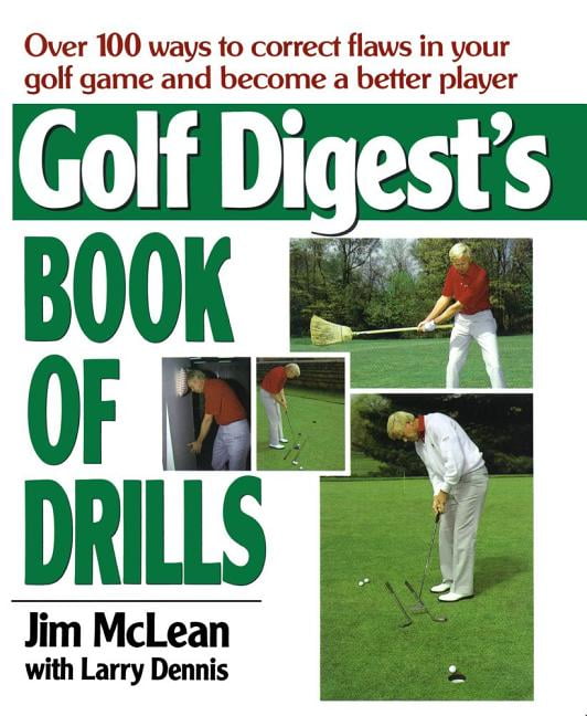 Golf Digest's Book of Drills, (Paperback) - Walmart.com