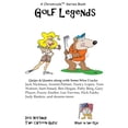 Golf Legends: Quips & Quotes by Golf's Greatest Golfers in Black and ...