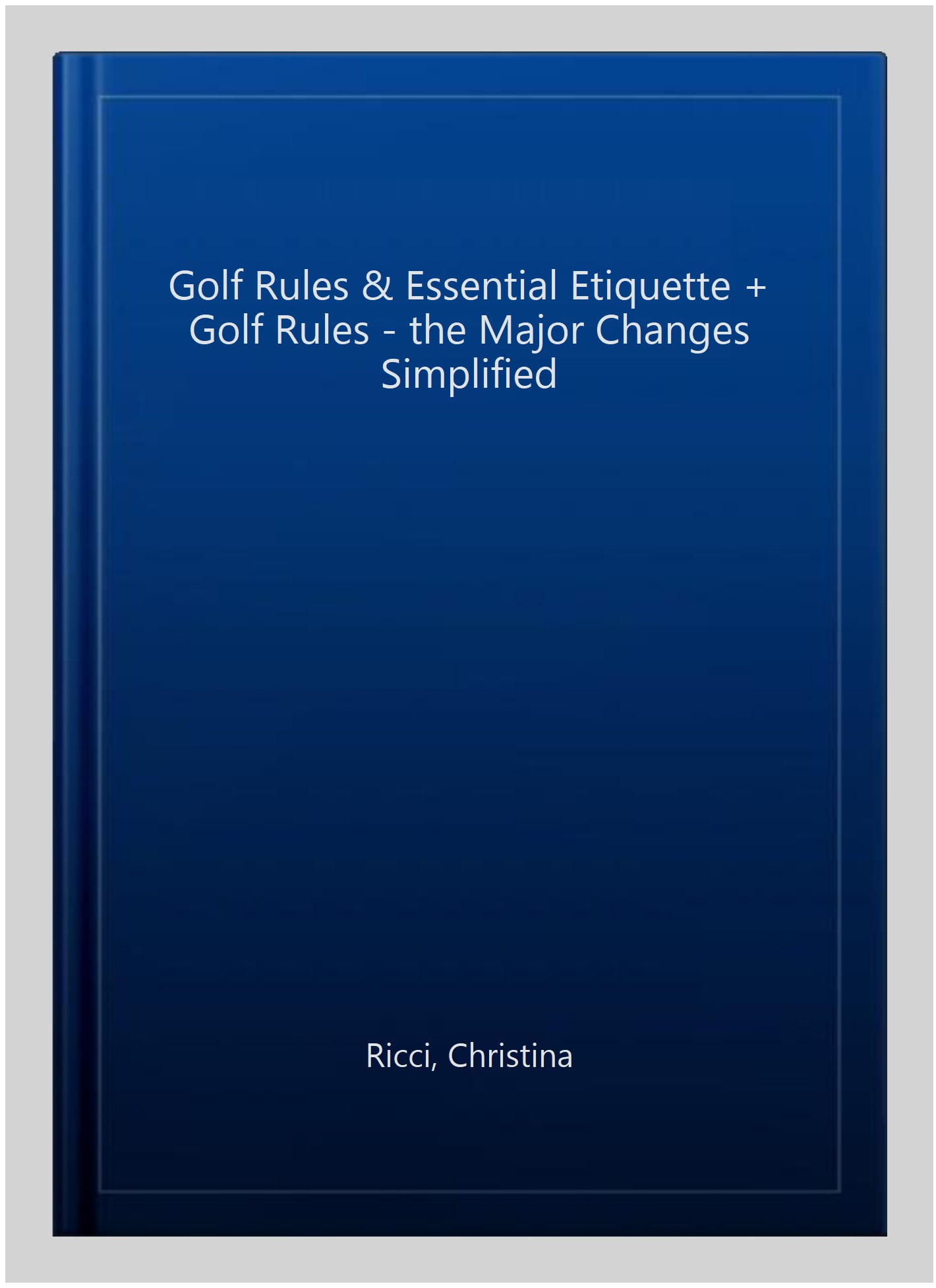 Golf Rules & Essential Etiquette + Golf Rules - the Major Changes ...