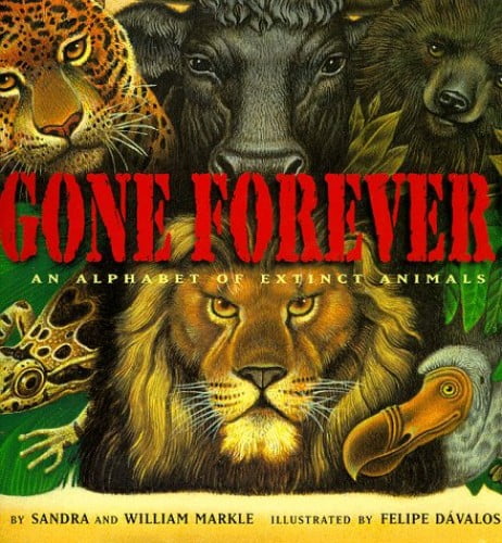 Pre-Owned Gone Forever: An Alphabet Of Extinct Animals (Hardcover ...