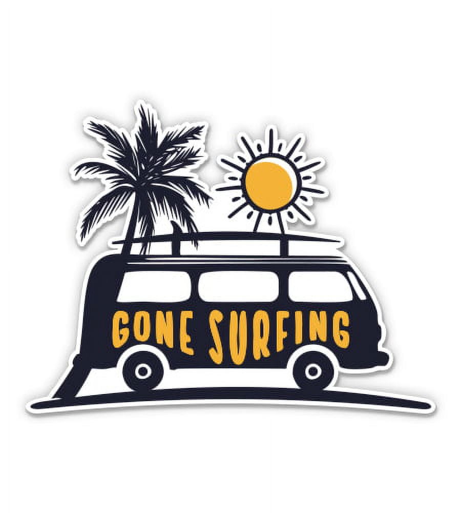 Gone Surfing - 5" Vinyl Sticker - For Car Laptop I-Pad - Waterproof ...