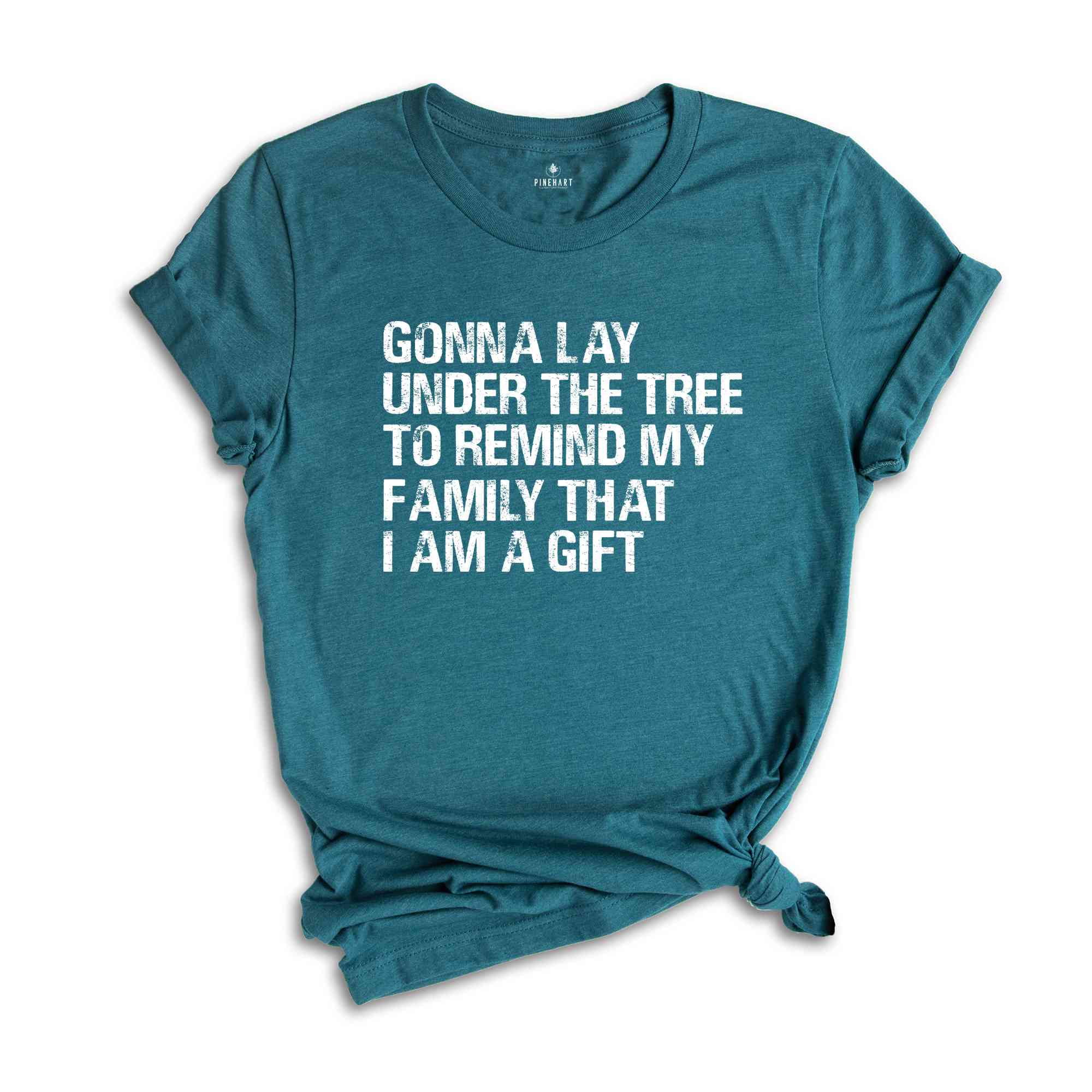 Gonna Lay Under The Tree Shirt, gifts for Christmas, Funny Christmas ...