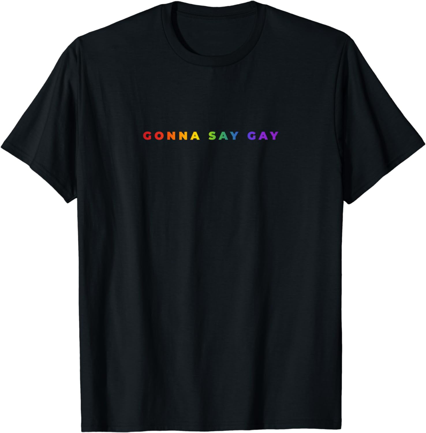 Gonna Say Gay Rainbow LGBTQ Subtle Pride Florida Equality T-Shirt ...