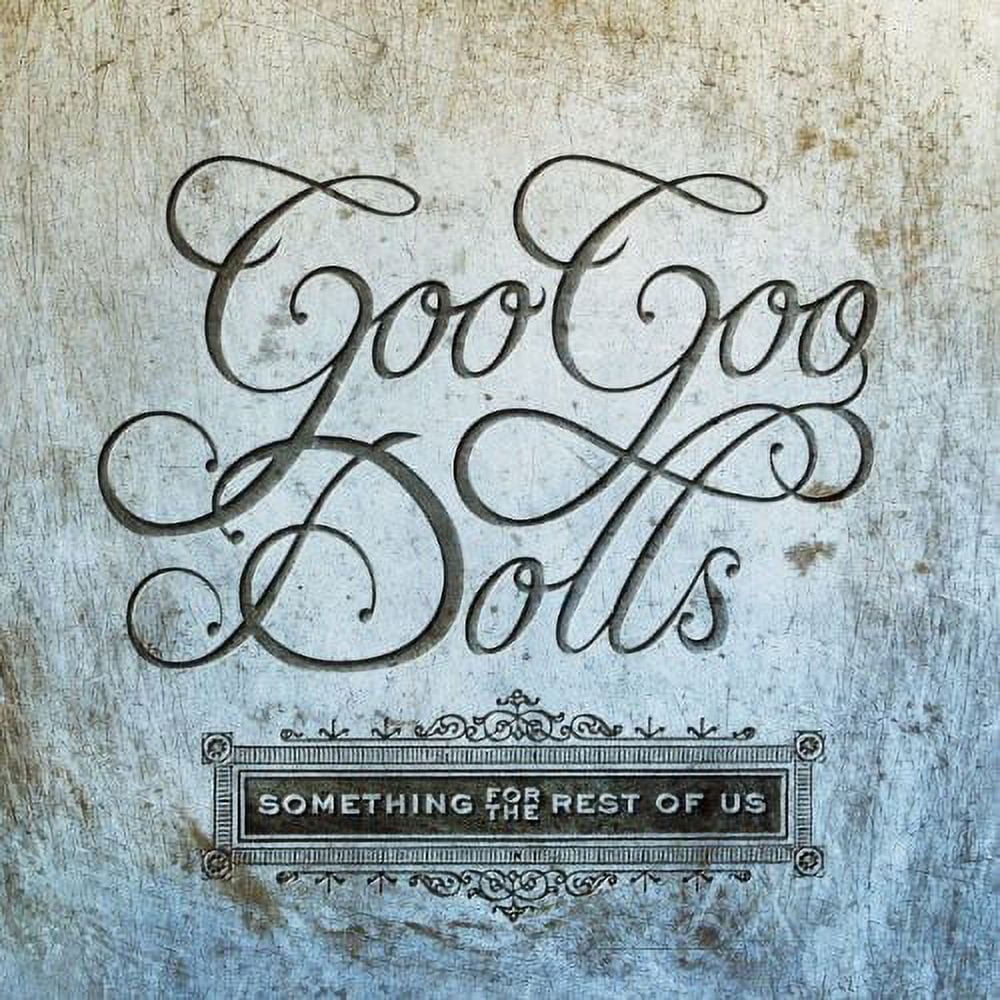 Goo Goo Dolls - Something for the Rest of Us - Music & Performance - CD ...