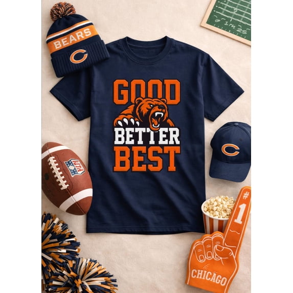 Good Better Best Bear T-Shirt, Chicago Football Fan T Shirt, Navy Blue ...