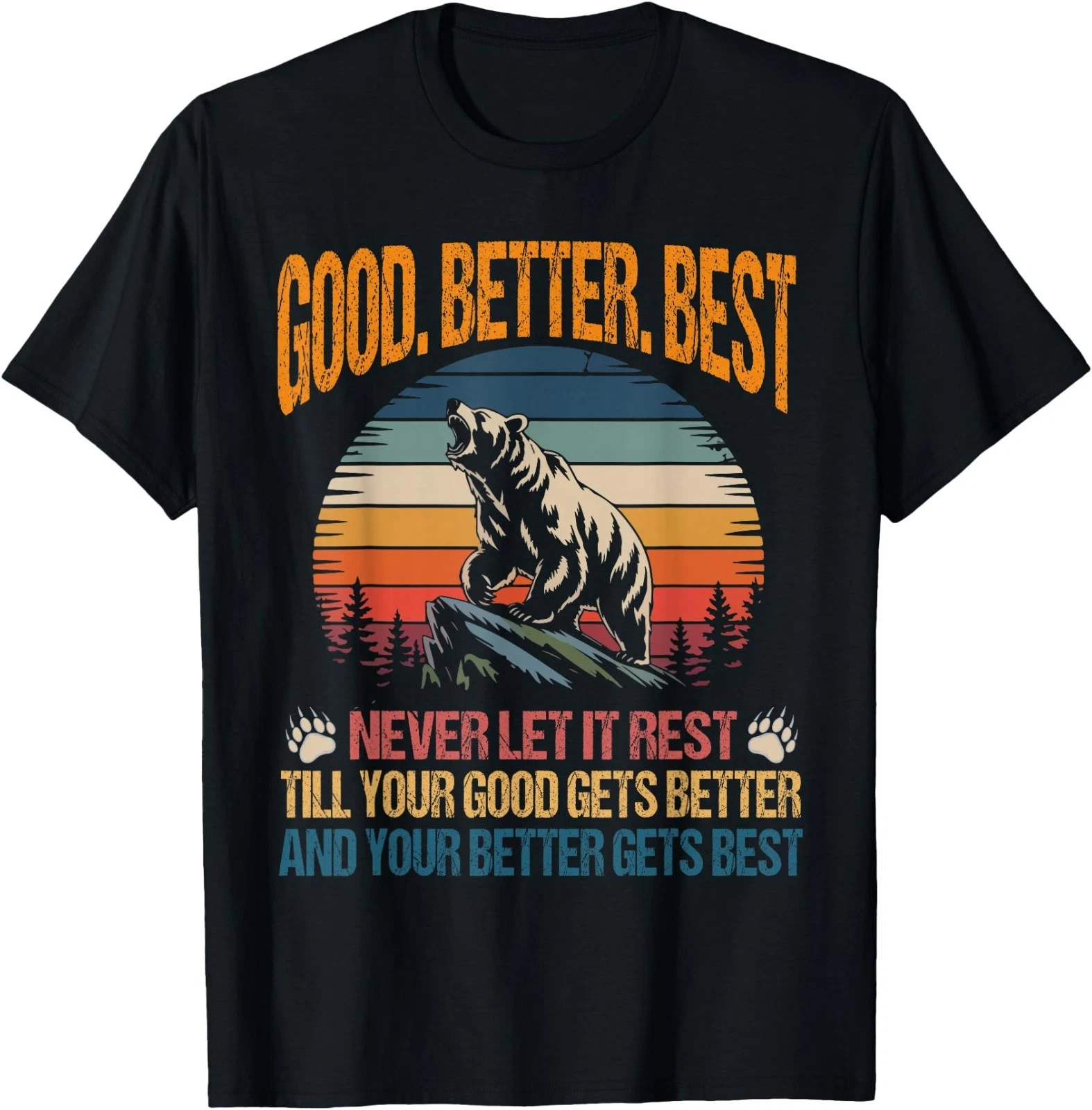 Good Better Best Motivational Bear Graphic Retro Positive Energy Art ...