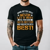 Good Better Best Never Let It Rest Motivational Bear Quote T Shirt up ...