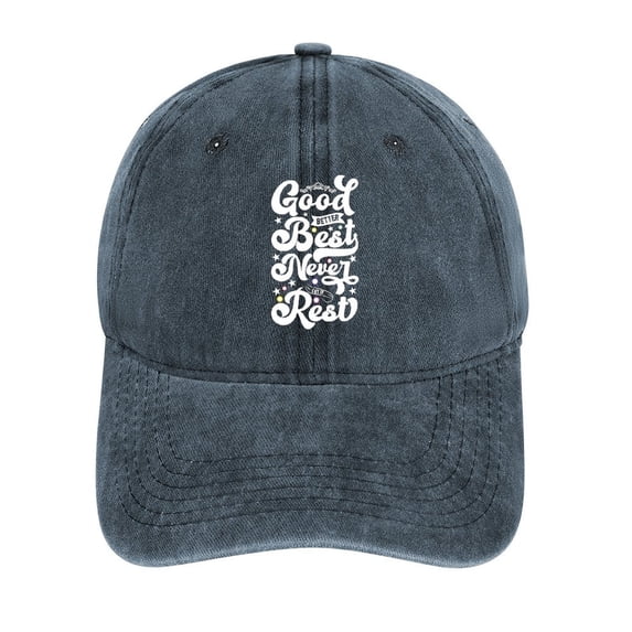 Good Better Best Never Let It Rest Navy Hat Adjustable Funny Fashion ...