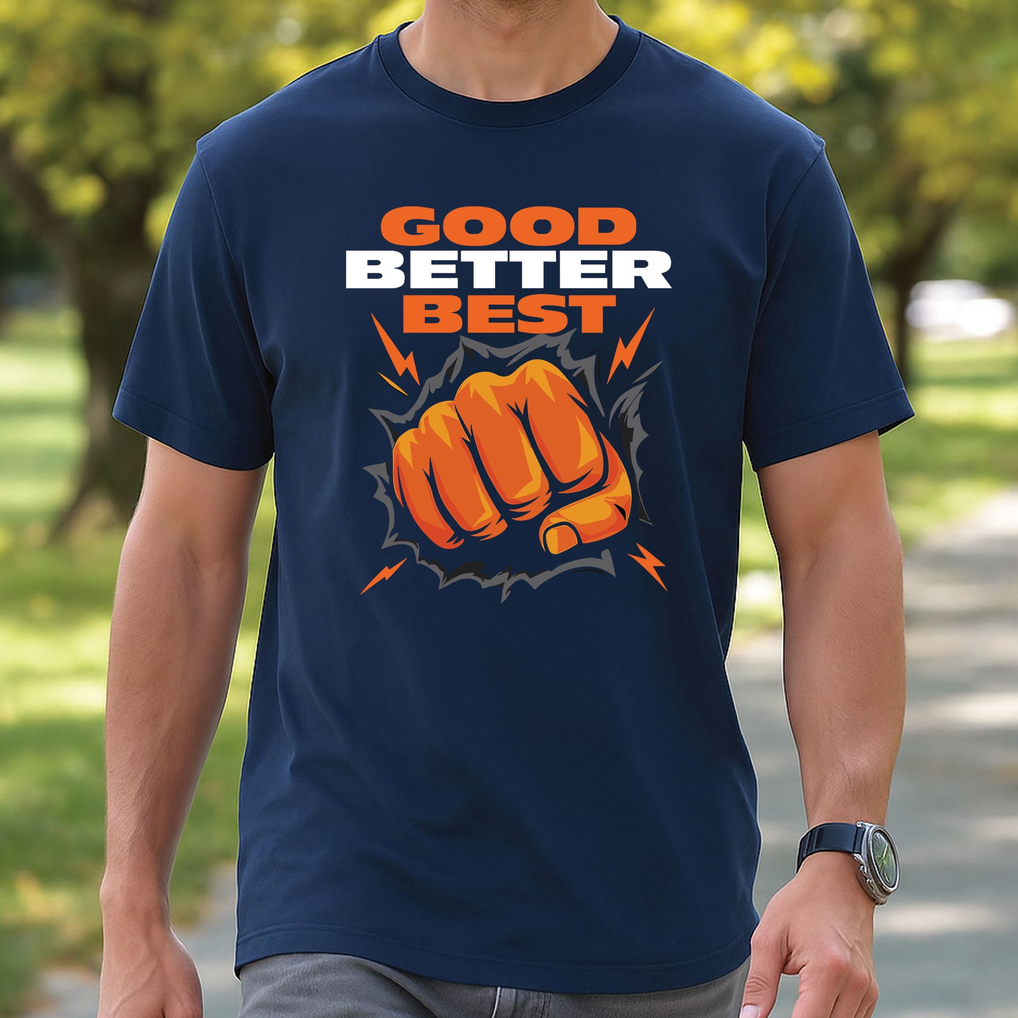 Good Better Best T-Shirt – Motivational Fist Graphic Tee, Gym Workout ...