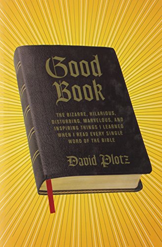 Pre-Owned Good Book: The Bizarre, Hilarious, Disturbing, Marvelous, and ...
