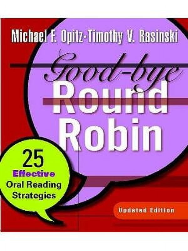 Good-Bye Round Robin: 25 Effective Oral Reading Strategies - Walmart.com