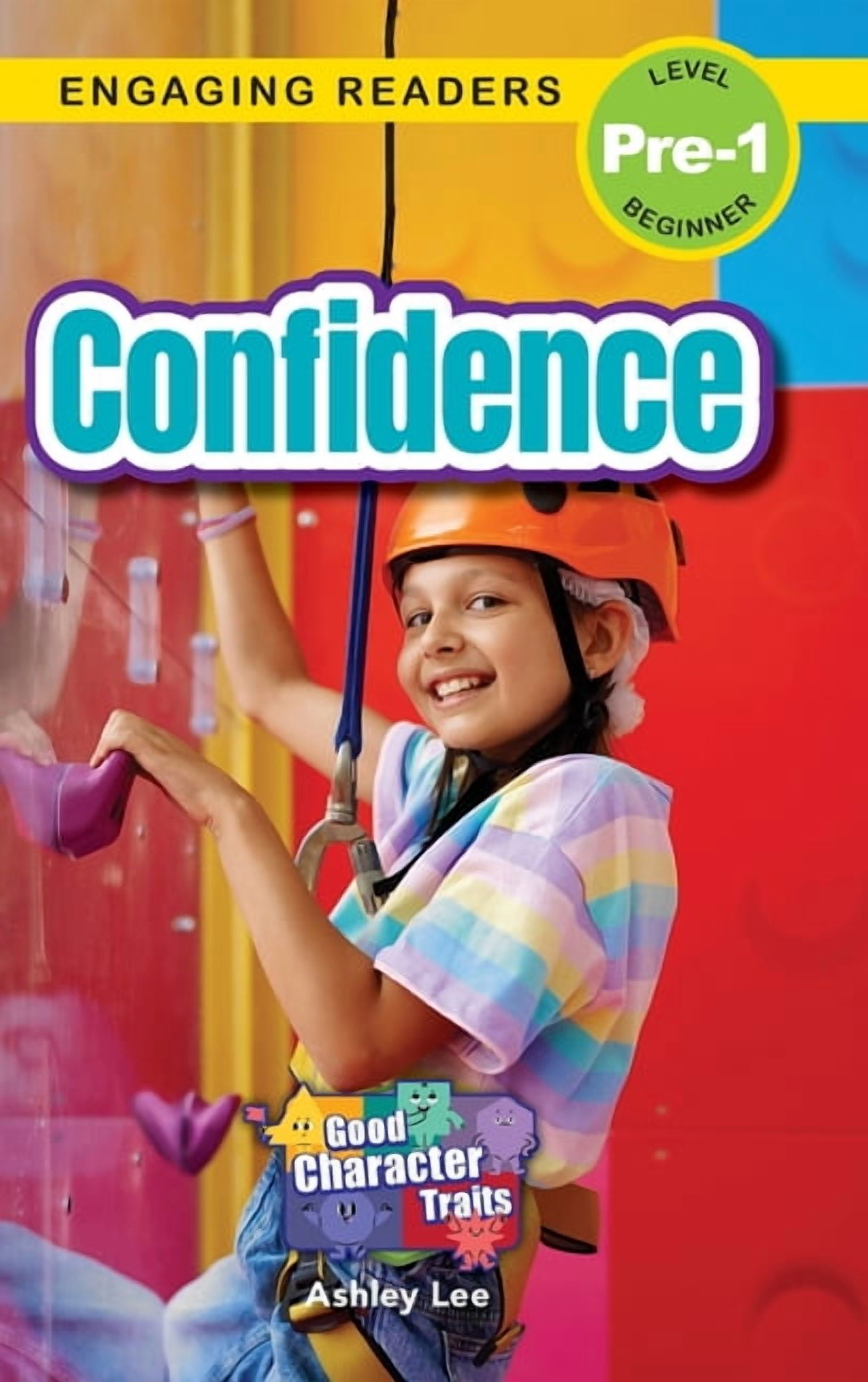 Good Character Traits Confidence: Good Character Traits (Engaging ...