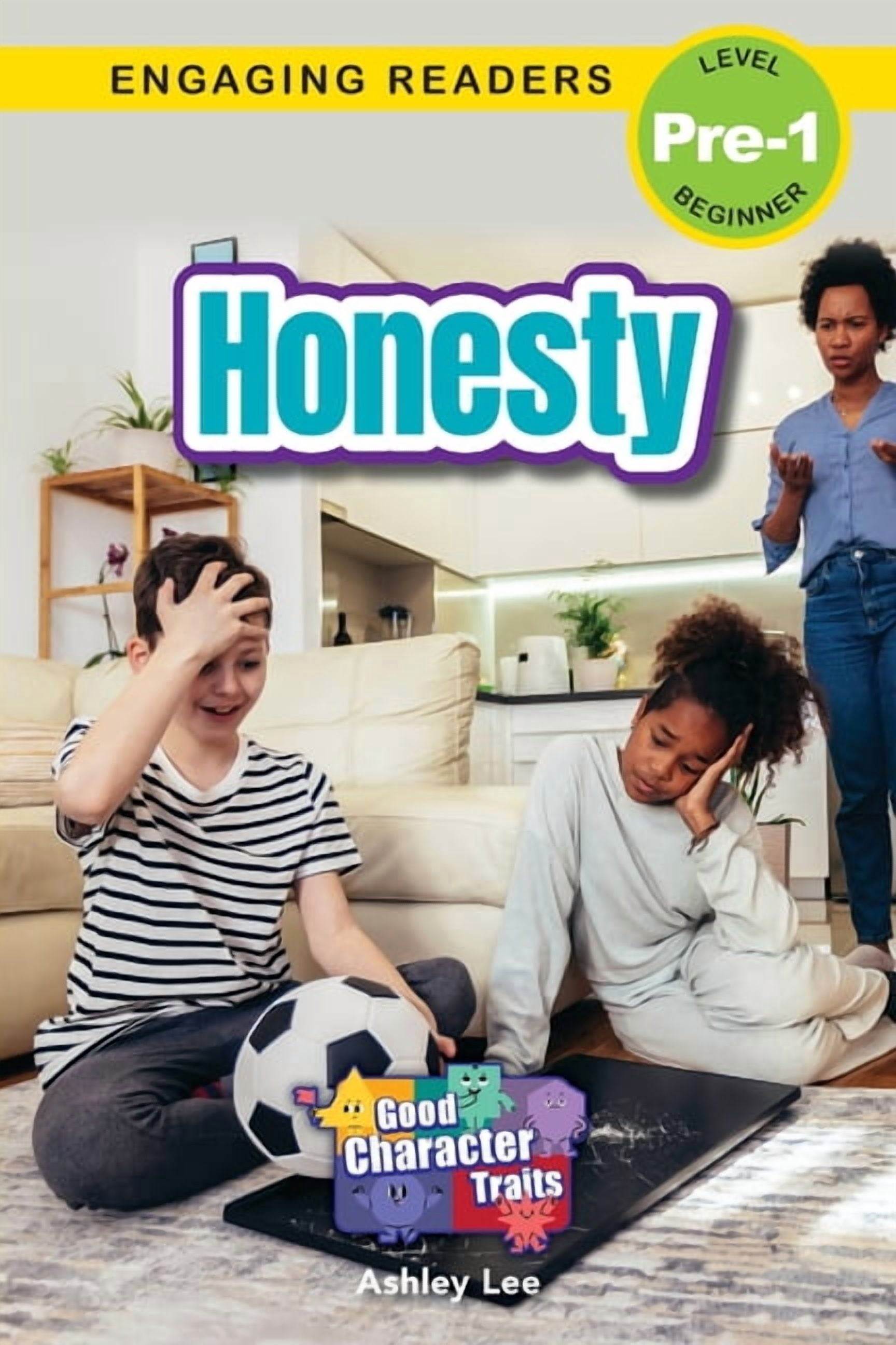 Good Character Traits Honesty: Good Character Traits (Engaging Readers ...