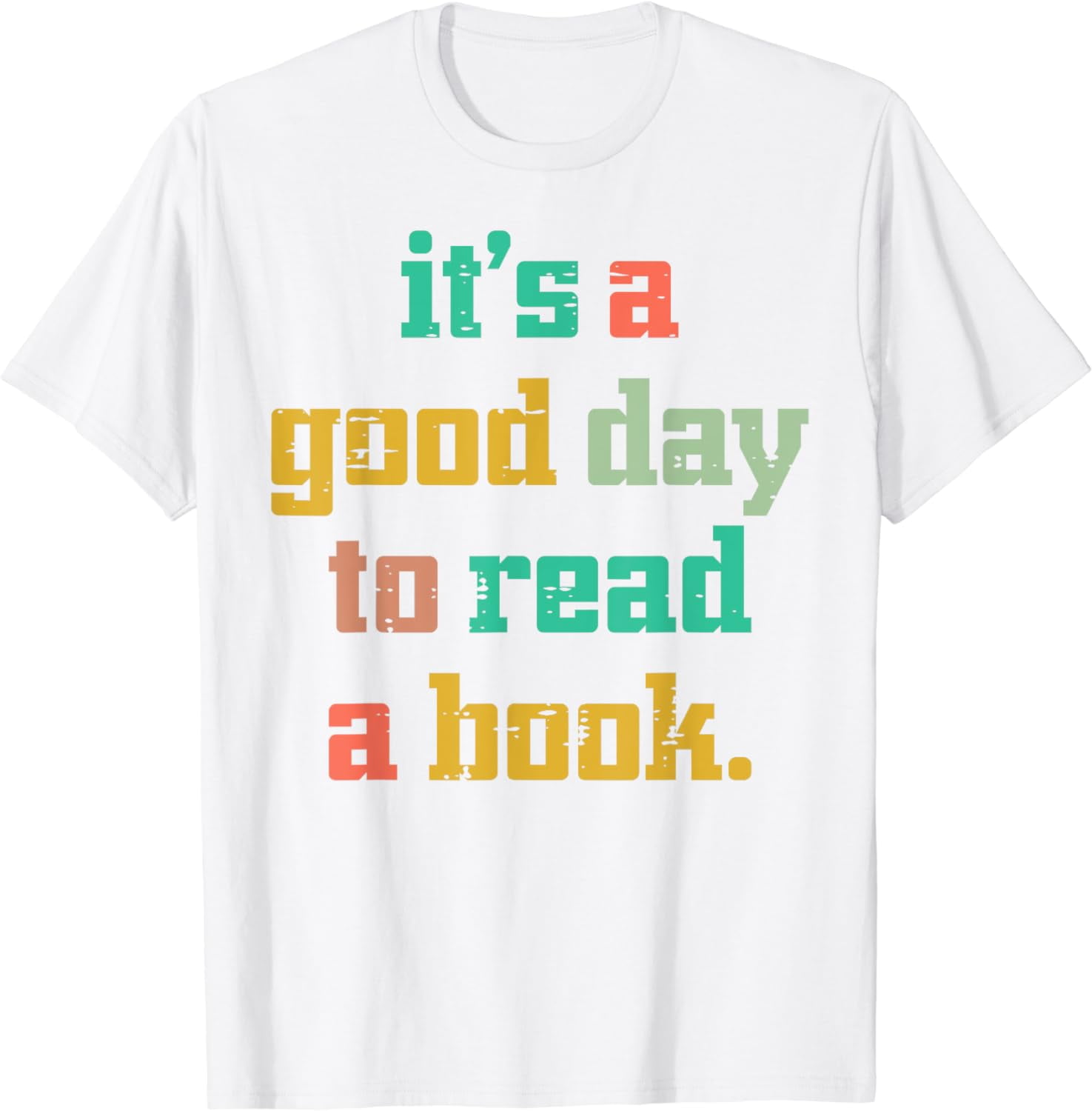 Good Day To Read Book Cute Librarian Bookworm Men Women T-Shirt ...