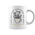 Good Days Start With Coffee And Jesus Grow In Grace Coffee Mugs ...