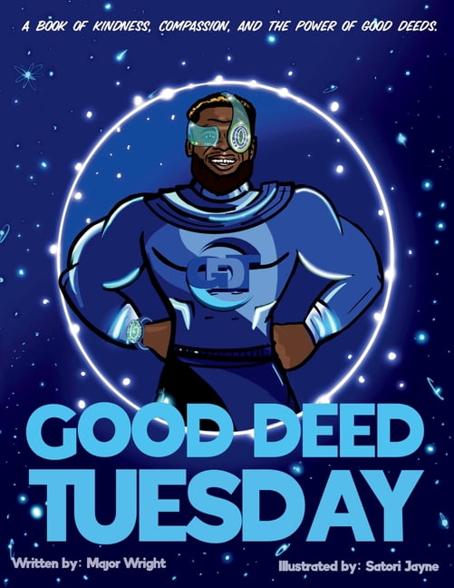Good Deed Tuesday: A book of kindness, compassion, and the power of ...