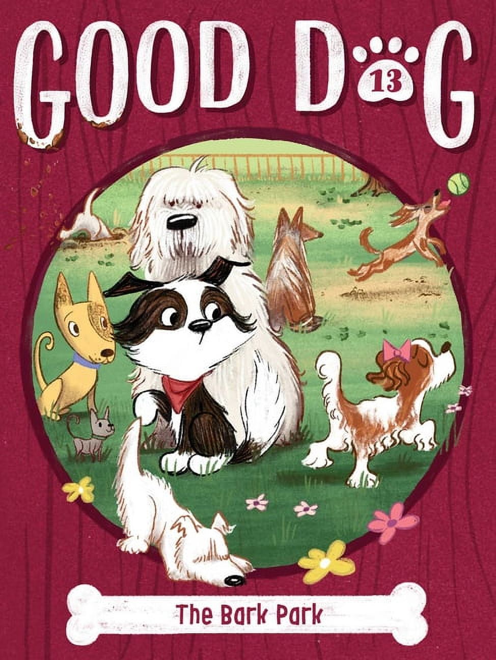 Good Dog The Bark Park, Book 13, (Paperback) - Walmart.com