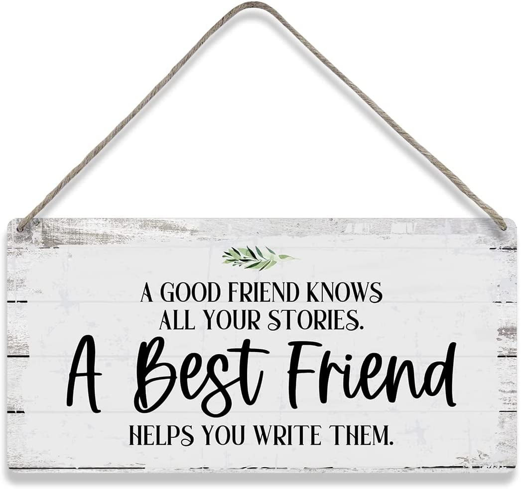 a Good Friend Knows All Your Stories a Best Friend Helps You Write Them ...