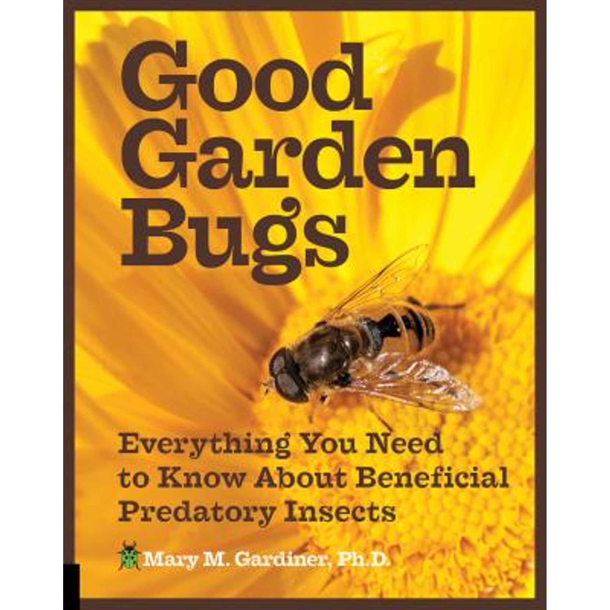 Pre-Owned Good Garden Bugs: Everything You Need to Know about ...