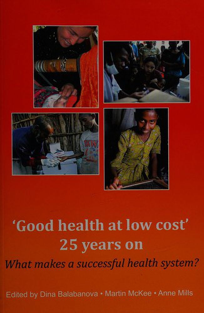 Pre-Owned 'Good Health at Low Cost' 25 Years On : What Makes a ...