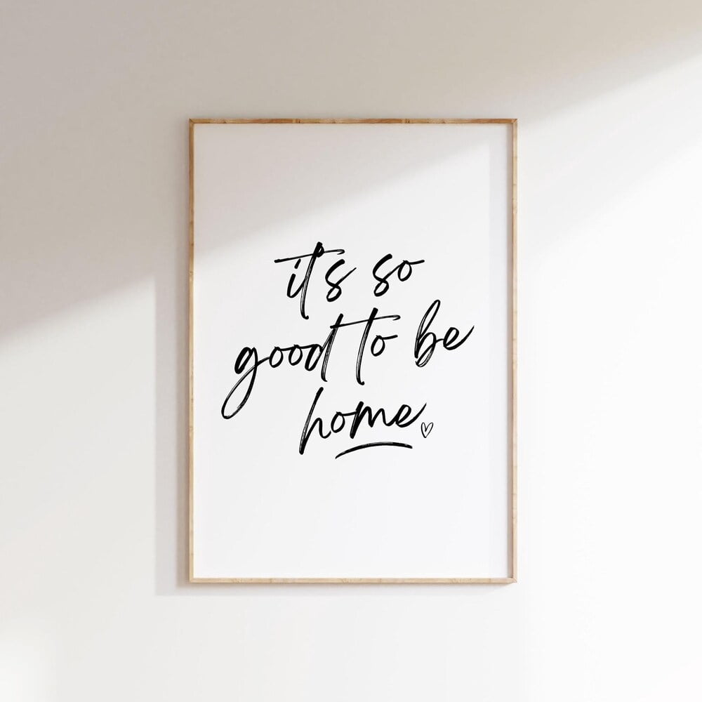 It'S So Good To Be Home Print, Home Quote Wall Art, Entryway Quote Wall ...
