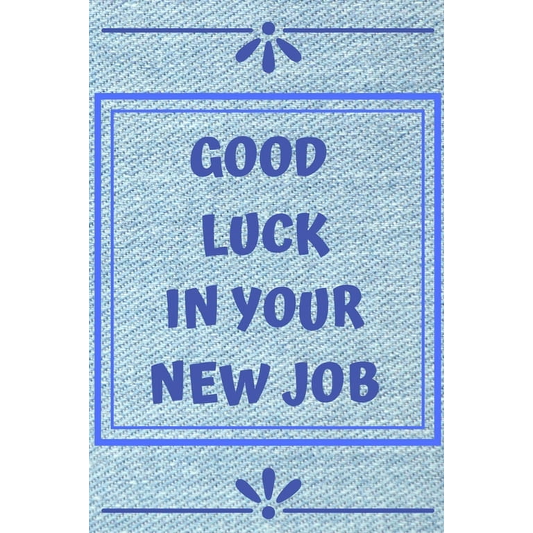 Good Luck At Your New Job Buy Wholesale Good Luck In Your New Job
